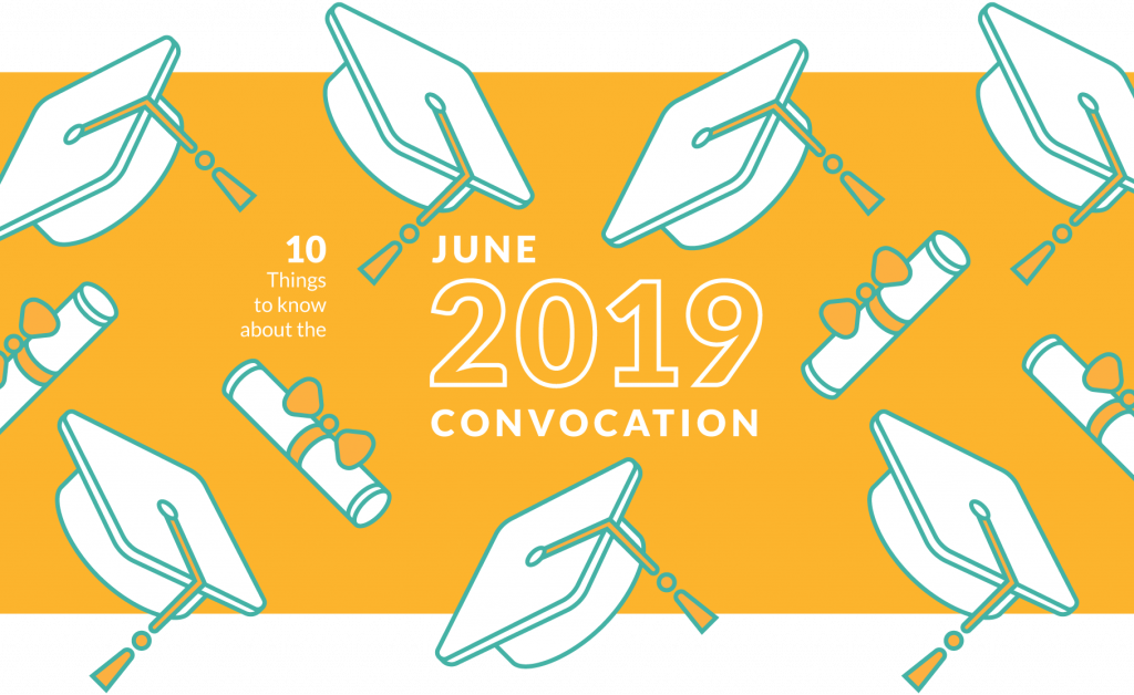 10 Things to Know About the June 2019 Convocation – The Marketplace ...